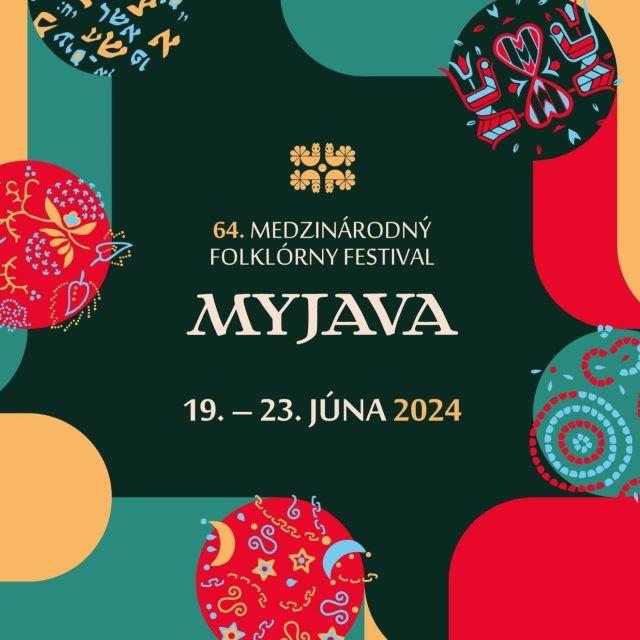 Program 64. ročníka Medzinárodného folklórneho festivalu MYJAVA 2024.